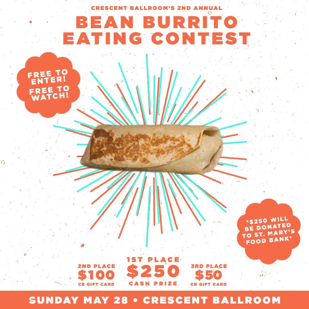 Crescent Ballroom's 2nd Annual Bean Burrito Eating Contest